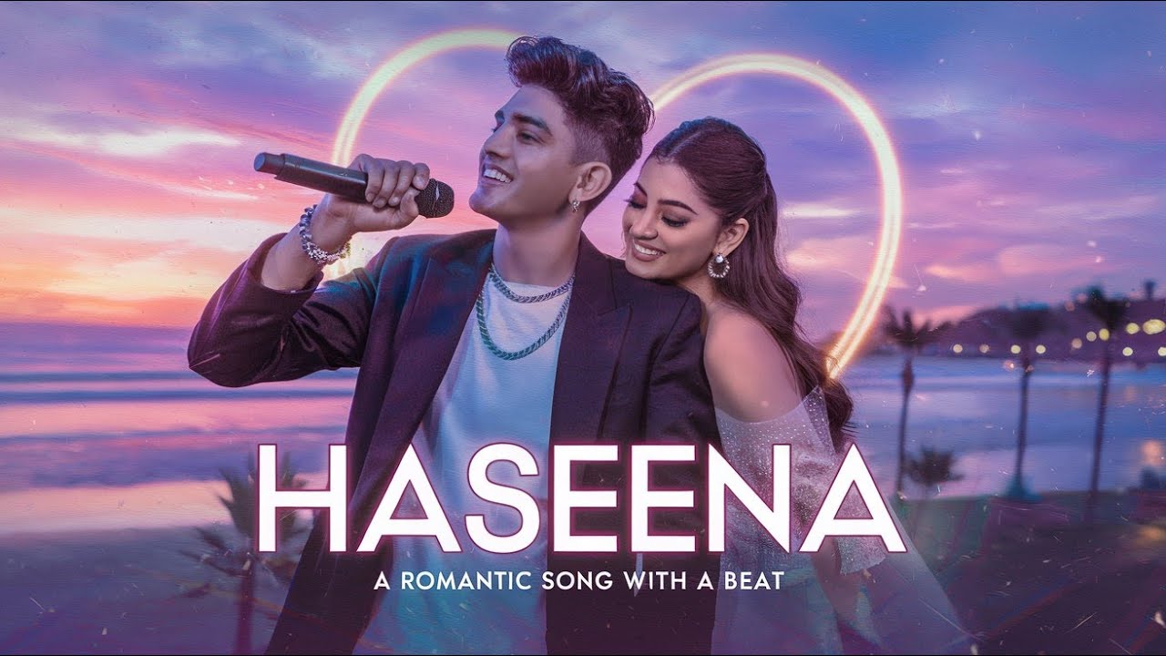 HasiNa - A Romantic Song with a Beat | Dreamy Love & Rap Vibes || hindi ...