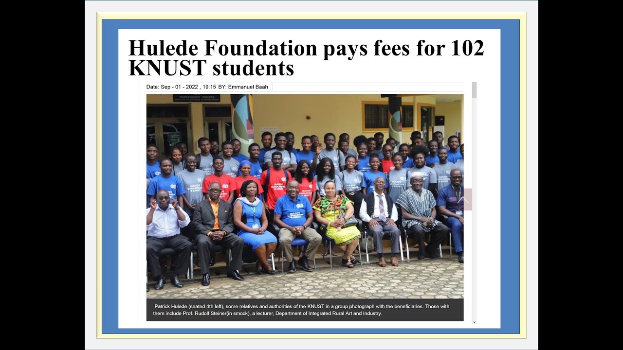 HULEDE FOUNDATION PAYS FEES FOR 102 KNUST STUDENTS - YouTube