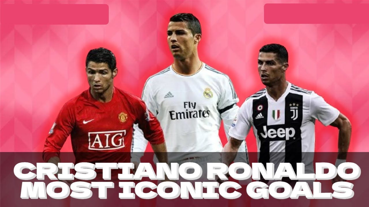 CRISTIANO RONALDO MOST ICONIC GOALS - YouTube