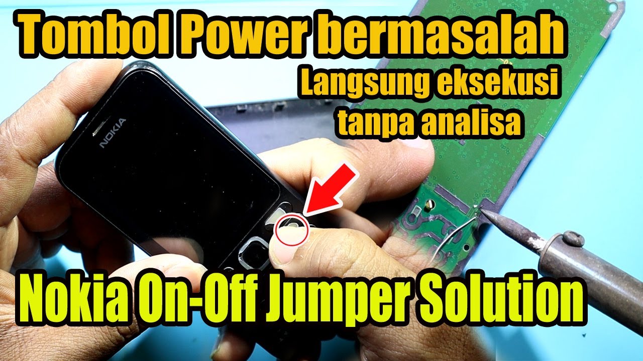 TRICK !! Jumper tombol power || HP nokia rm 1110 ( 215) tombol power ...