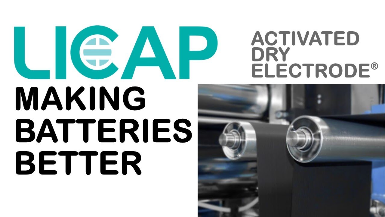 LiCAP Activated Dry Cathode & Anode Process - YouTube