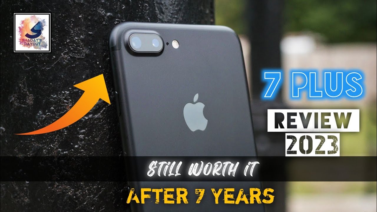 iPhone 7 Plus In 2023 ?? Still Worth It After 7 Years - YouTube