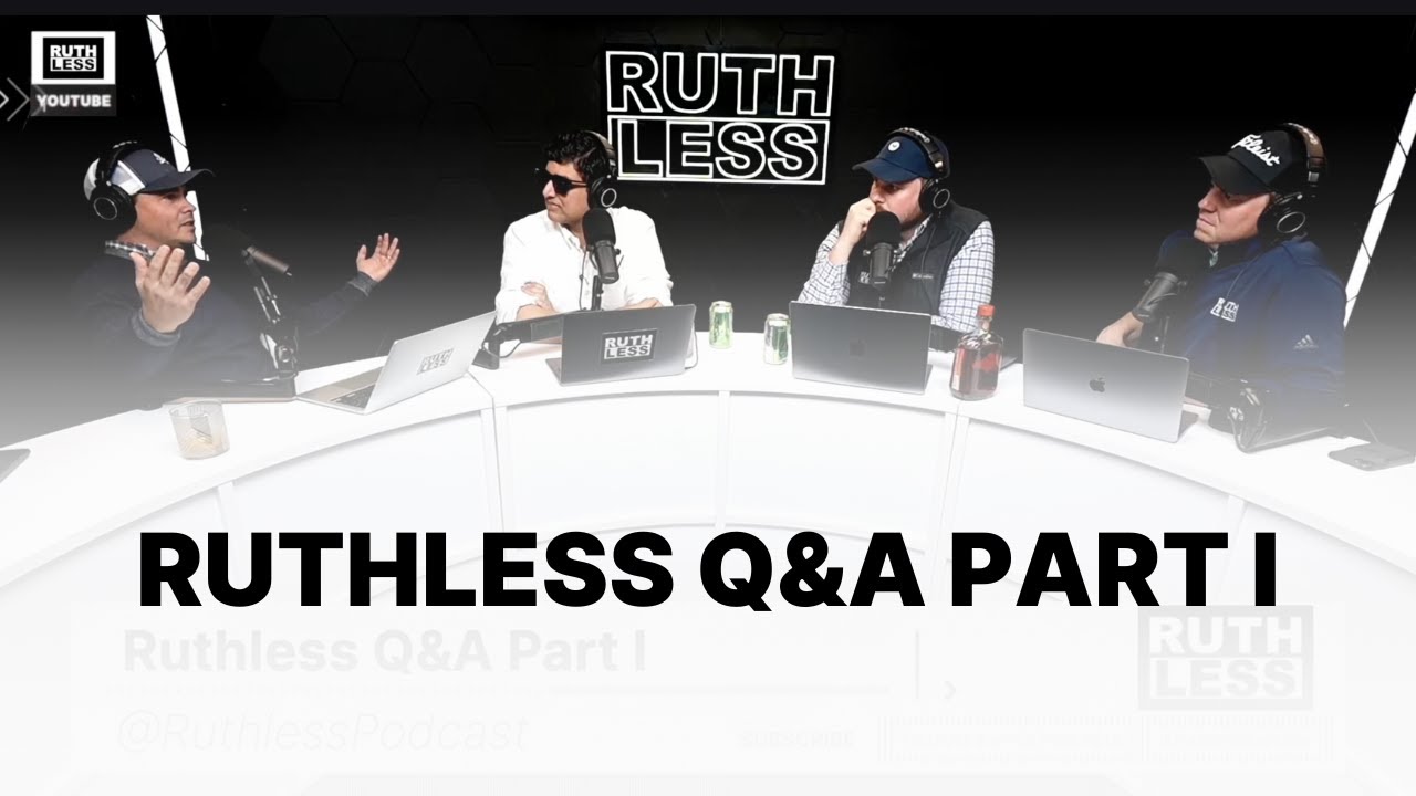 Ruthless Q&A Part I - YouTube