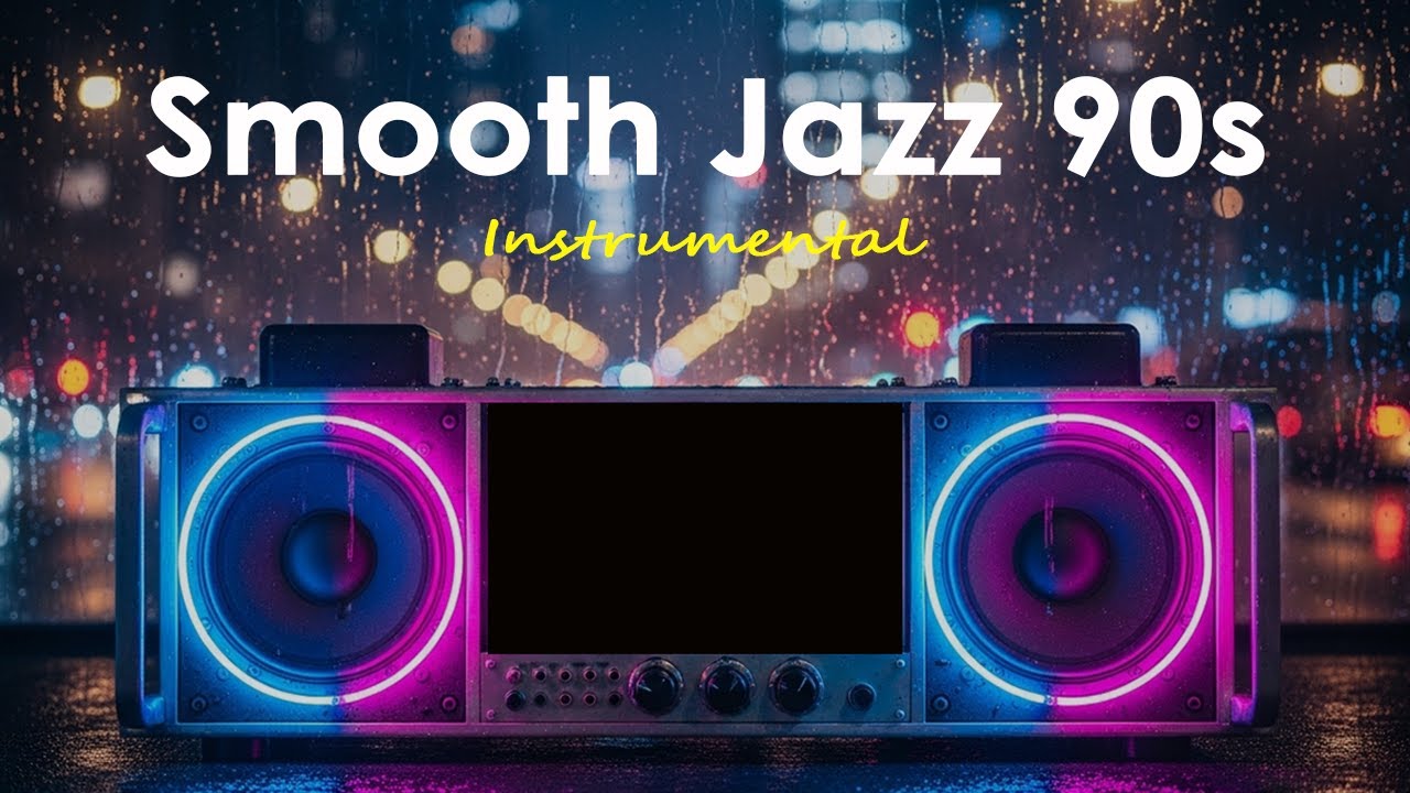 Smooth Jazz 90s - Instrumental | Perfect Cafe Ambient Grooves - Relax ...