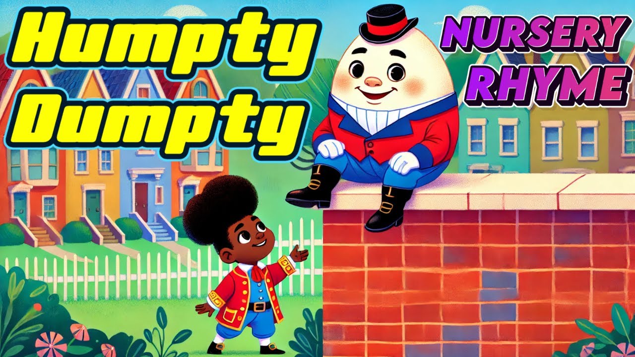 Humpty Dumpty Teaches You To Learn From Your Mistakes (Perfect Nursery ...