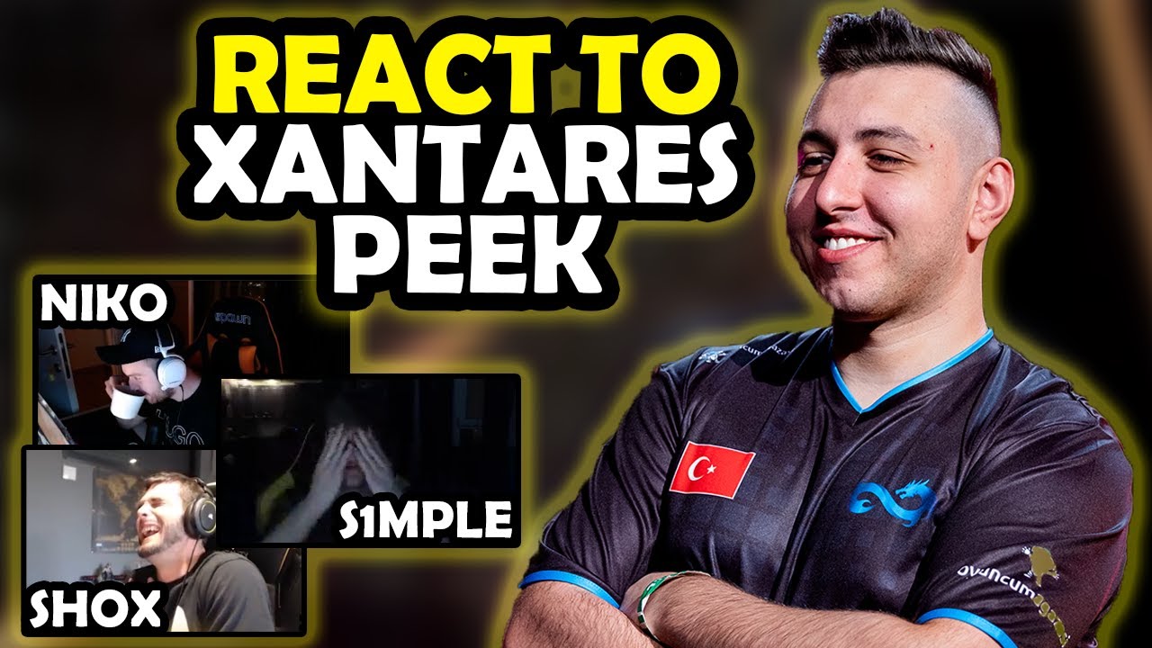 CS GO PROS CASTERS REACT TO XANTARES PEEK YouTube cs-go-pros-casters-react-to-xantares-peek-youtube