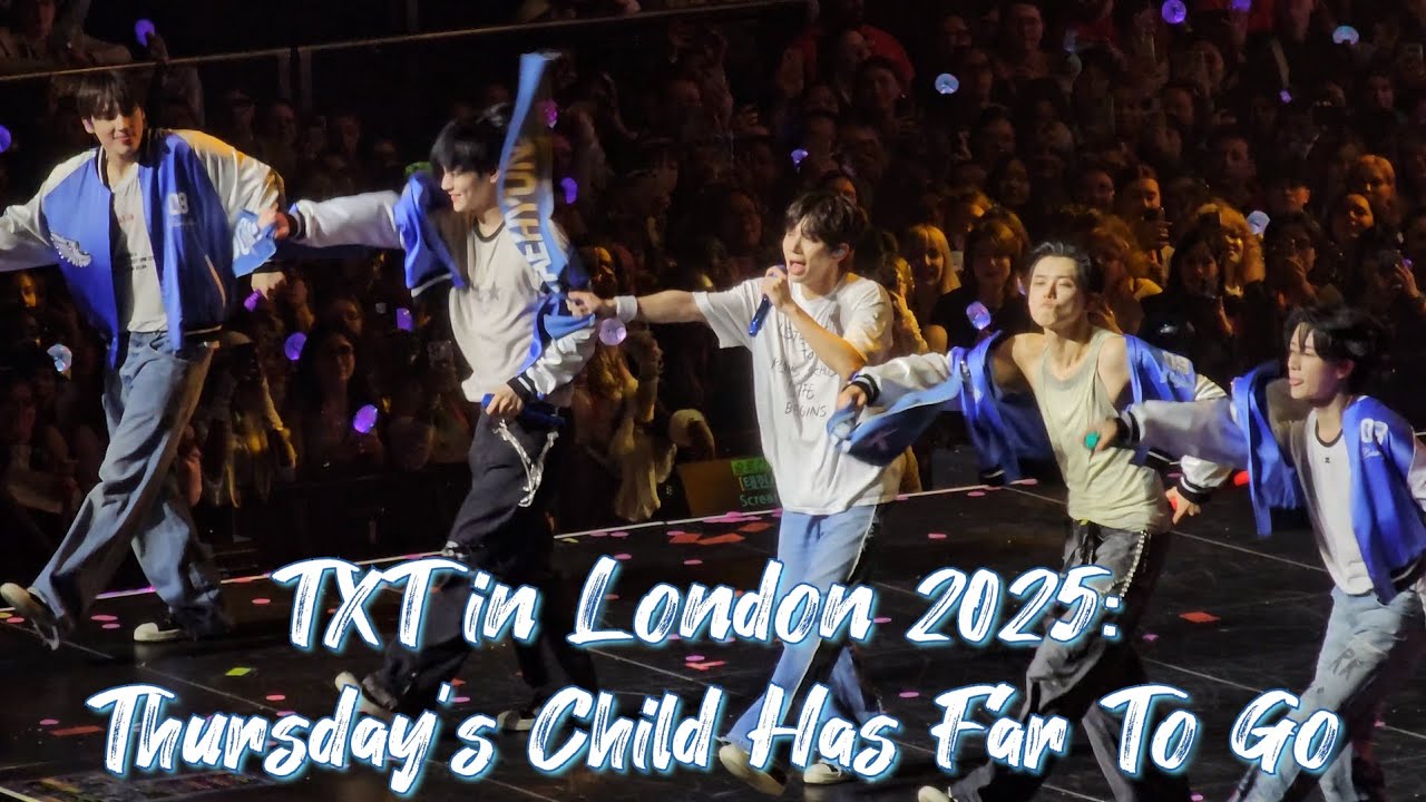 250325 TXT in London [ACT : PROMISE - EP. 2]: Thursday's Child Has Far ...