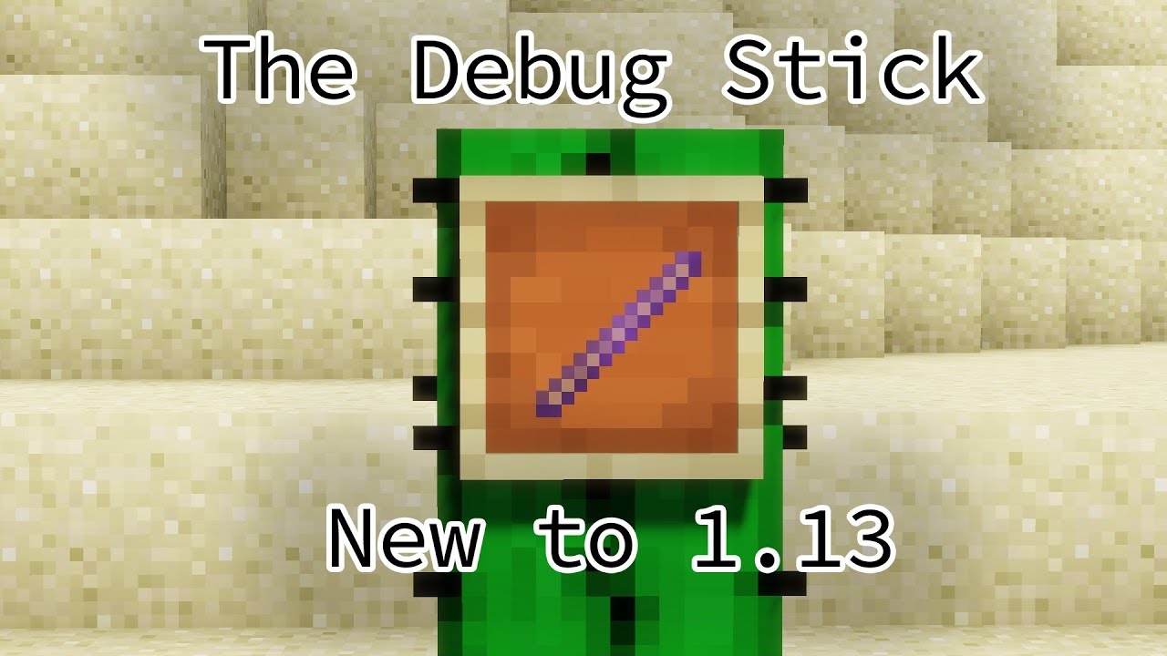 | The Debug Stick | - YouTube