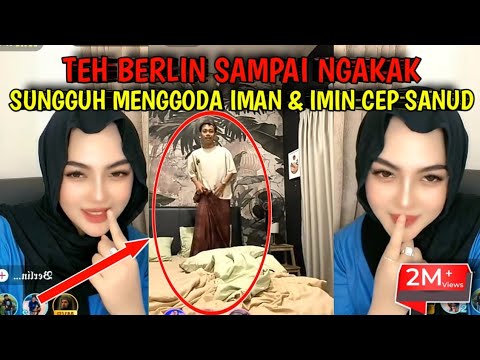 TEH BERLIN SUKANYA TAN*TOP*N SEKARANG BERHIJAB..😅‼️ MENGGODA IMAN & IMIN CEP SANUD..👍 #cepsanud ...