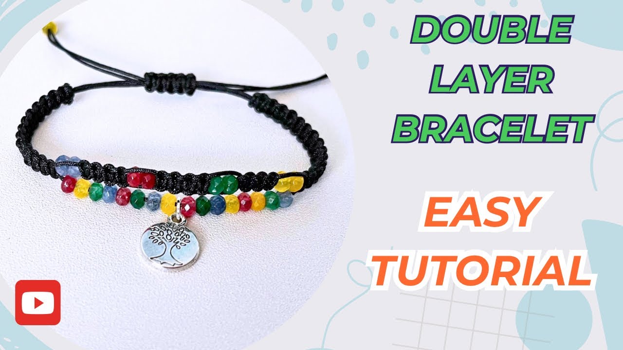 How to Make a Double-Layer Stylish Bracelet | DIY Macrame Beaded ...
