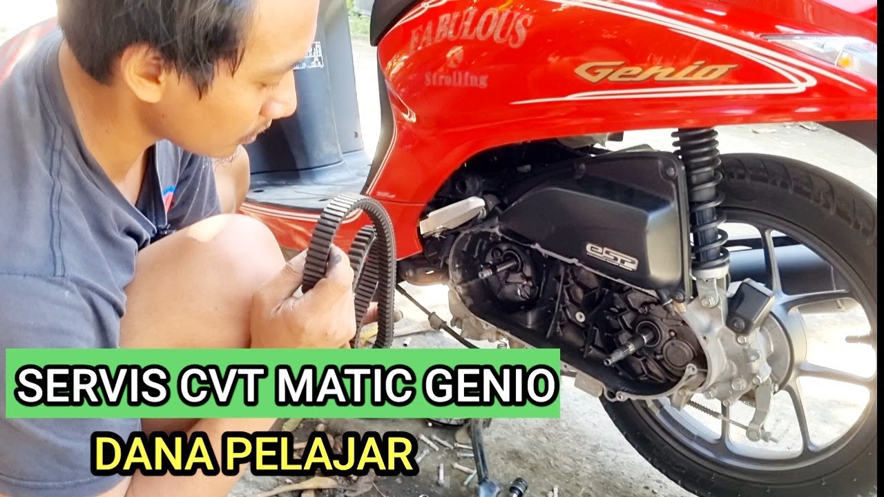 SERVIS CVT MATIC GENIO DANA PELAJAR - YouTube