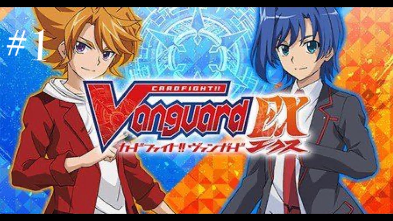 Cardfight Vanguard Ex E1 New Guy - YouTube