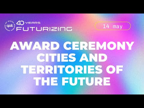 AWARD CEREMONY CITIES AND TERRITORIES OF THE FUTURE | 33º DBC - 14 MAY ...