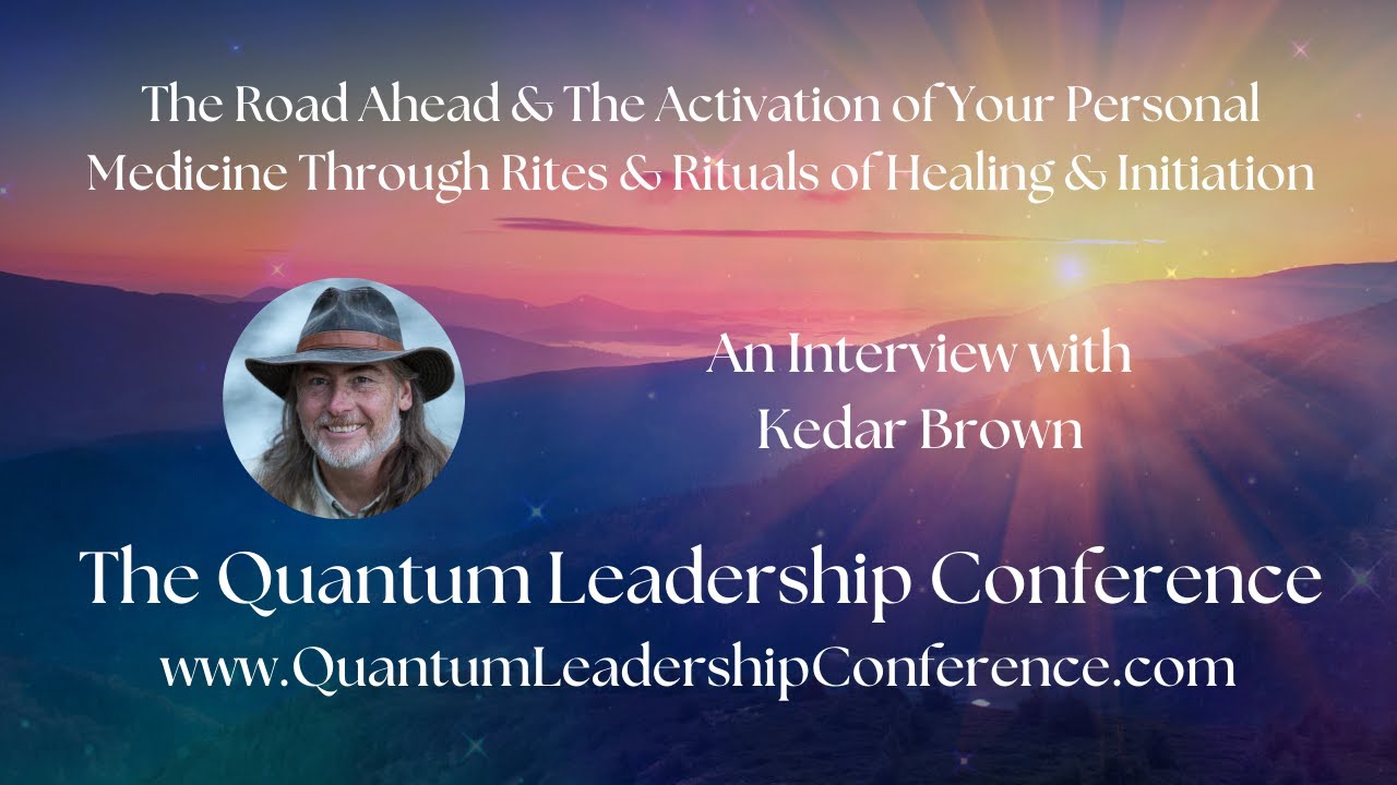 Kedar Brown - Activation of Your Personal Medicine Through Rites ...