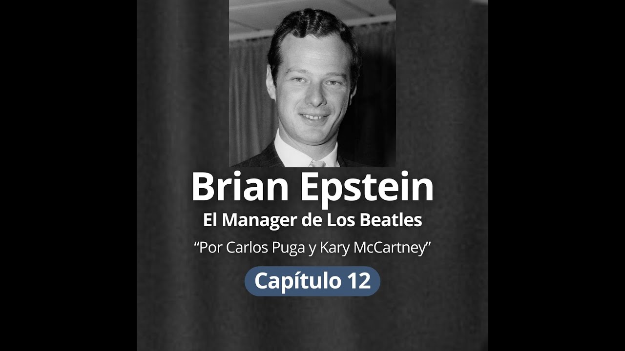 Brian Epstein El mánager de Los Beatles. - YouTube