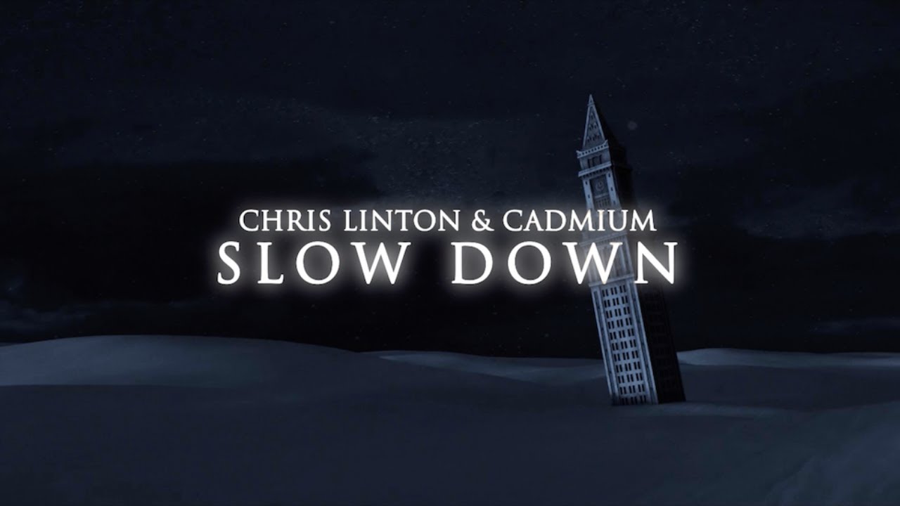Chris Linton & Cadmium - Slow Down [Official Lyric Video] - YouTube