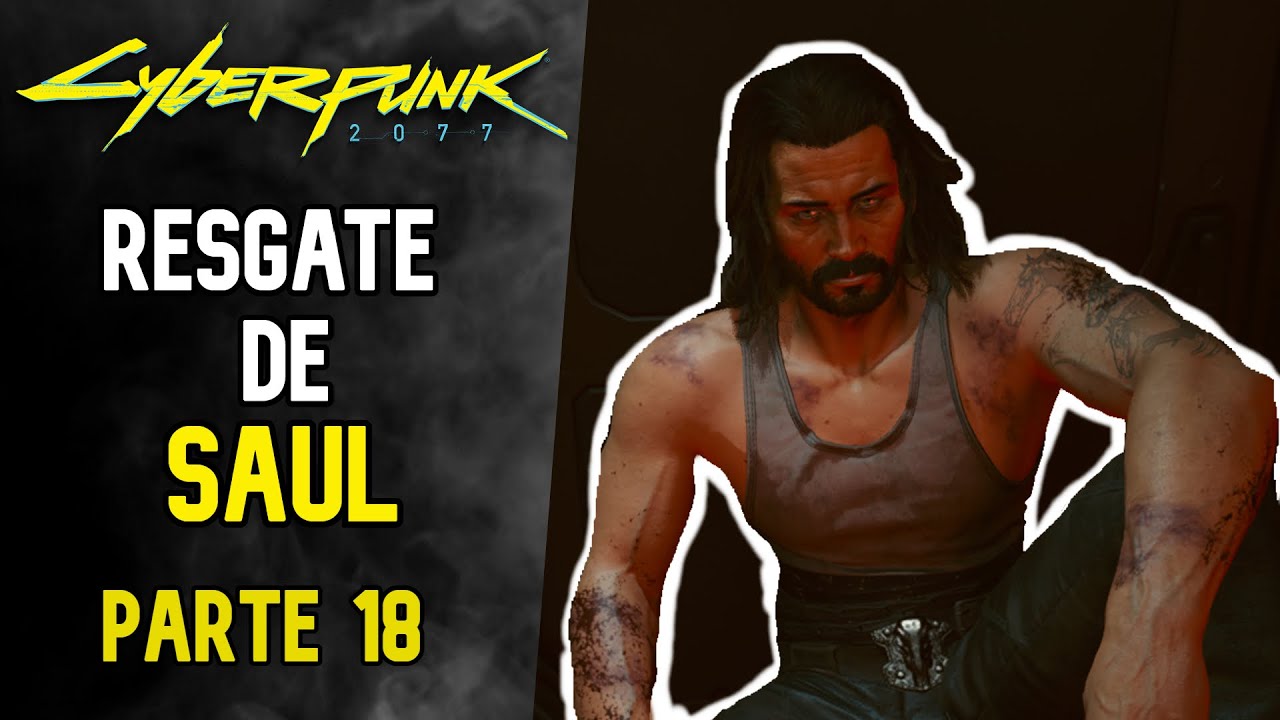 Resgate do Saul - Cyberpunk 2077 Gameplay em Português (PT-BR) - Parte ...