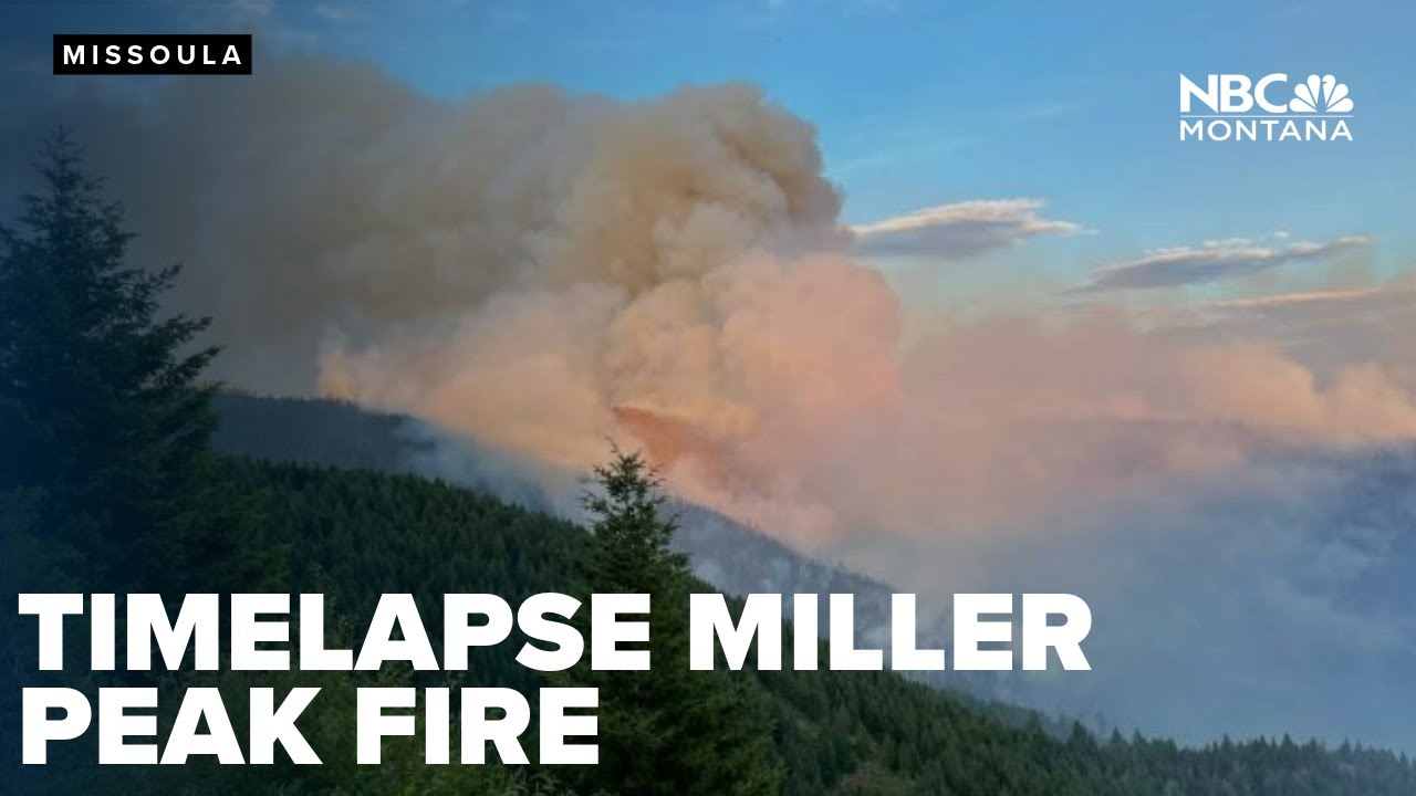 TIME LAPSE: Miller Peak Fire, now burning 800 acres - YouTube
