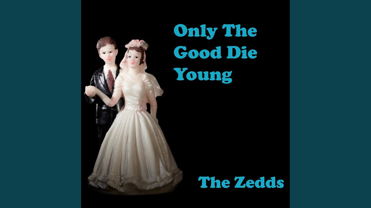 Only The Good Die Young - YouTube