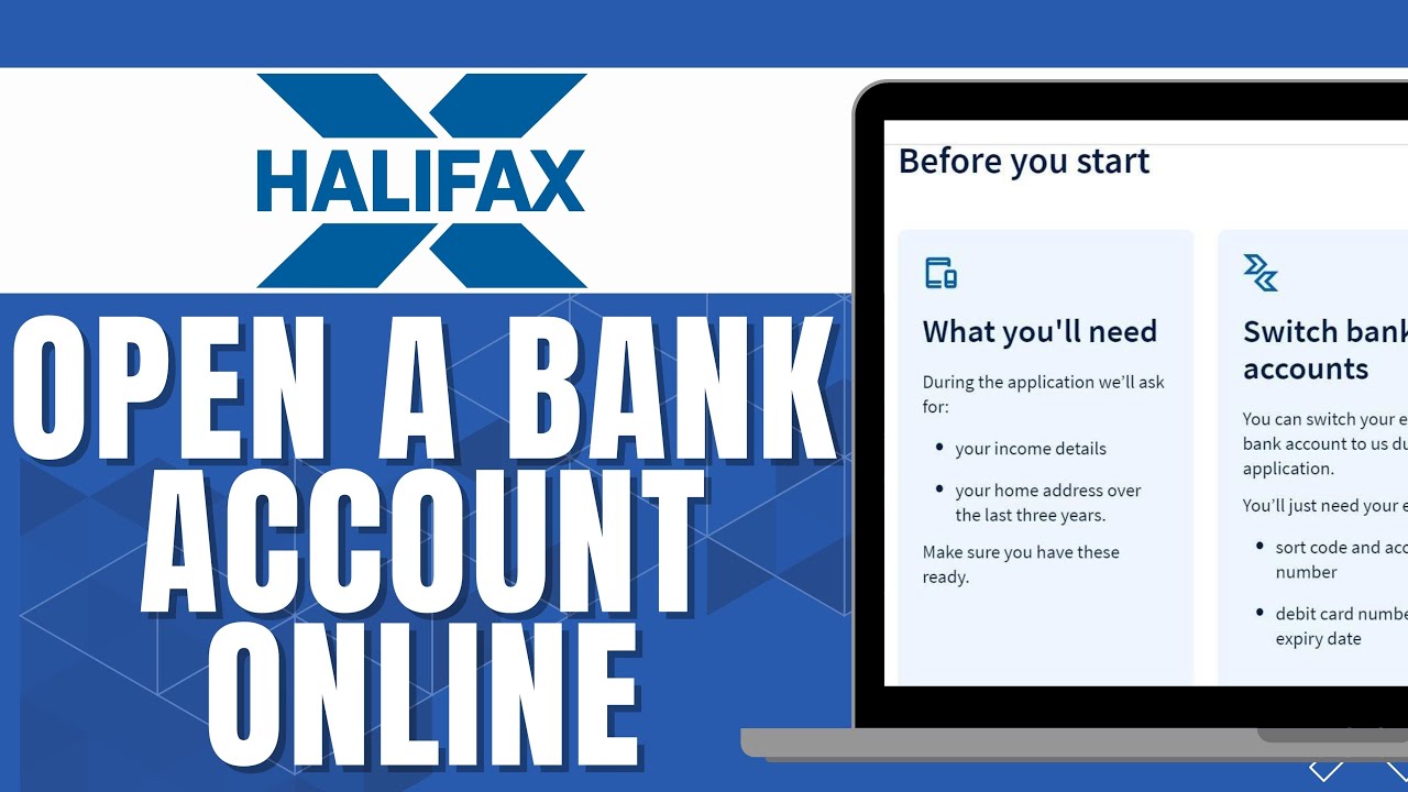 HOW TO OPEN A HALIFAX BANK ACCOUNT ONLINE - YouTube