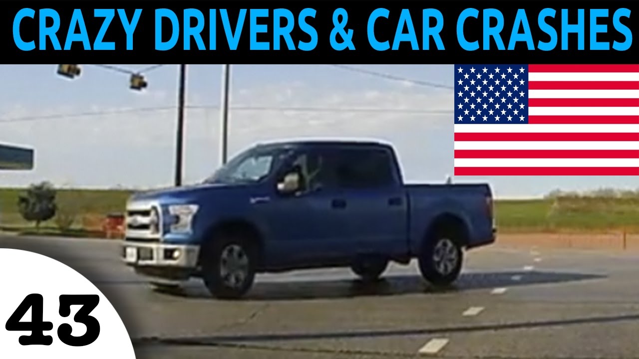 CAR CRASH AND CRAZY DRIVERS USA COMPILATION EPISODE 43 - YouTube