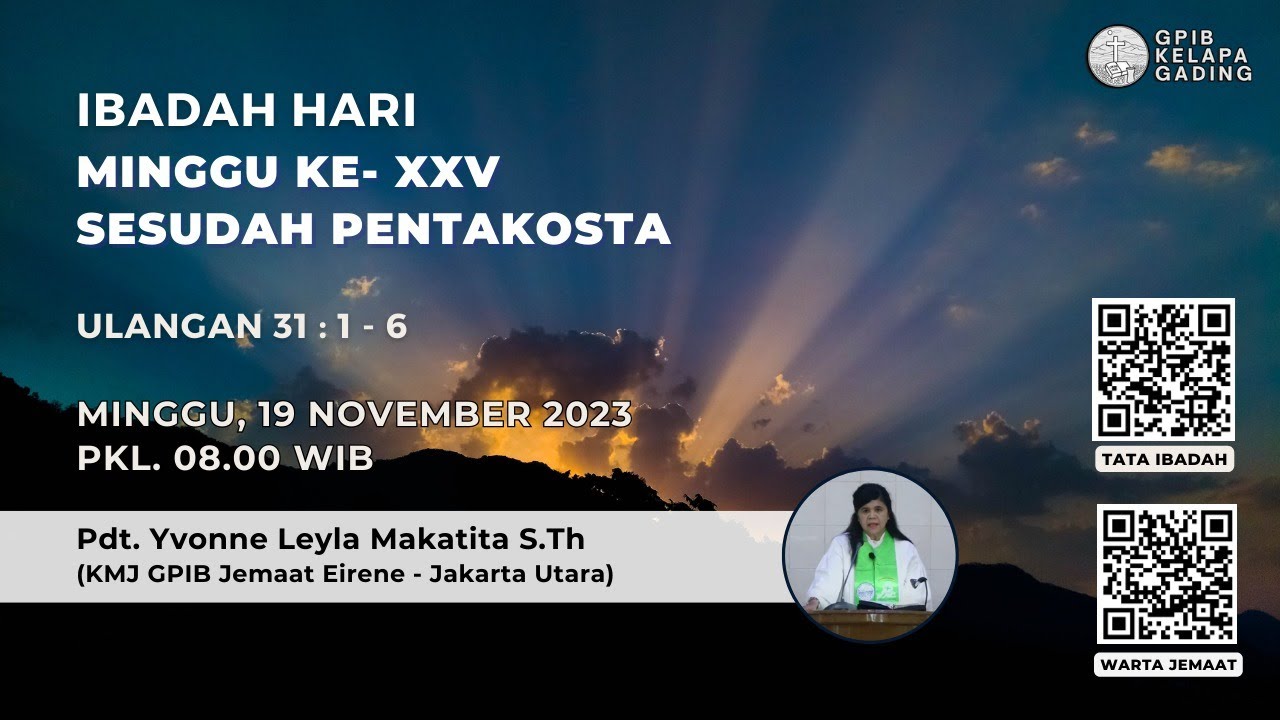Ibadah Hari Minggu ke - XXV Sesudah Pentakosta (Minggu, 19 November ...