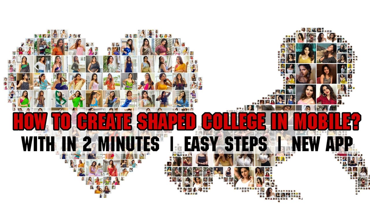 How to create shaped college in mobile | Unlimited photos collage ...