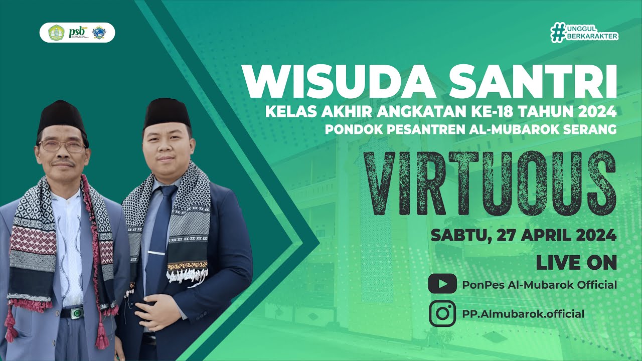 Wisuda Santri Kelas XII Angkatan Ke-18 | Virtuous Generation - YouTube