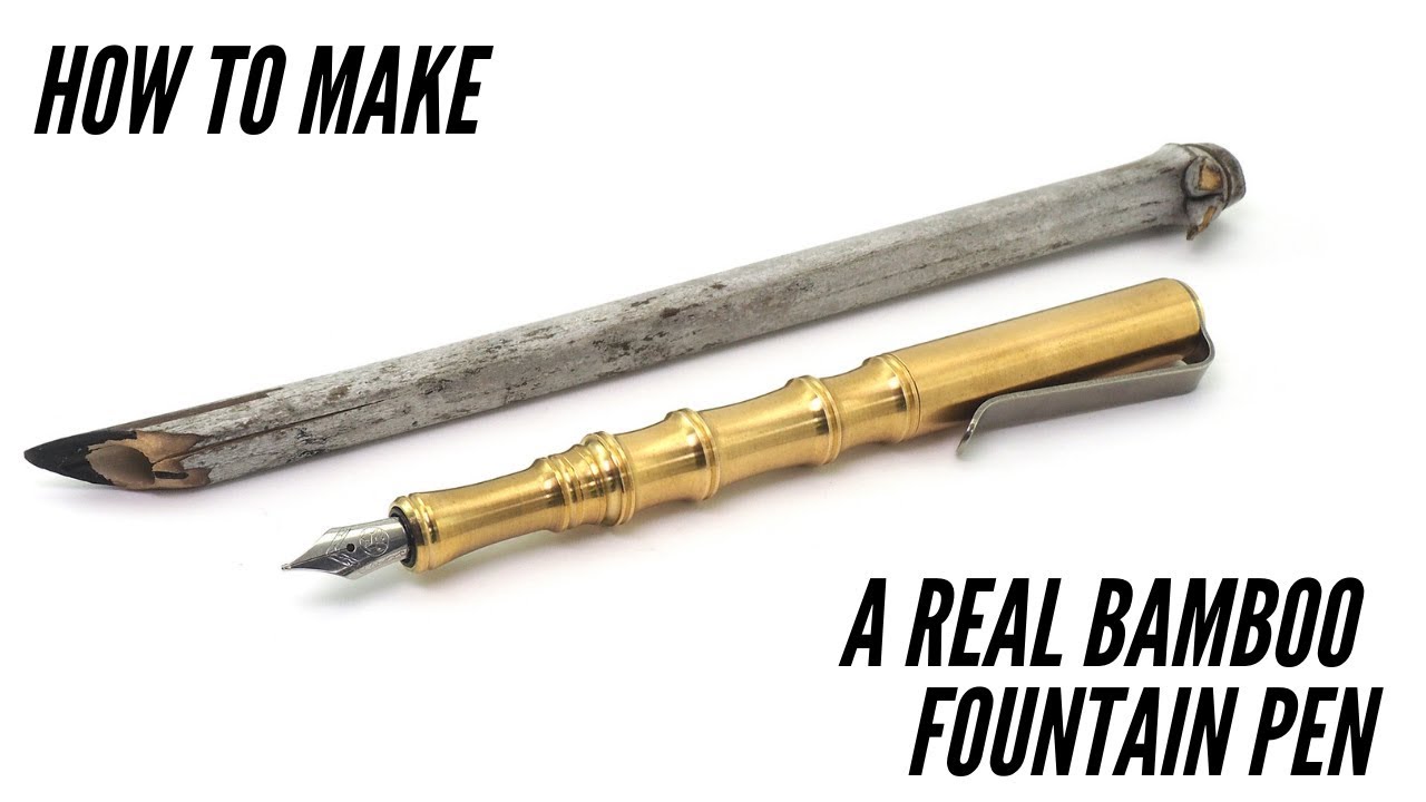 How to Make a Real Bamboo Fountain Pen - YouTube