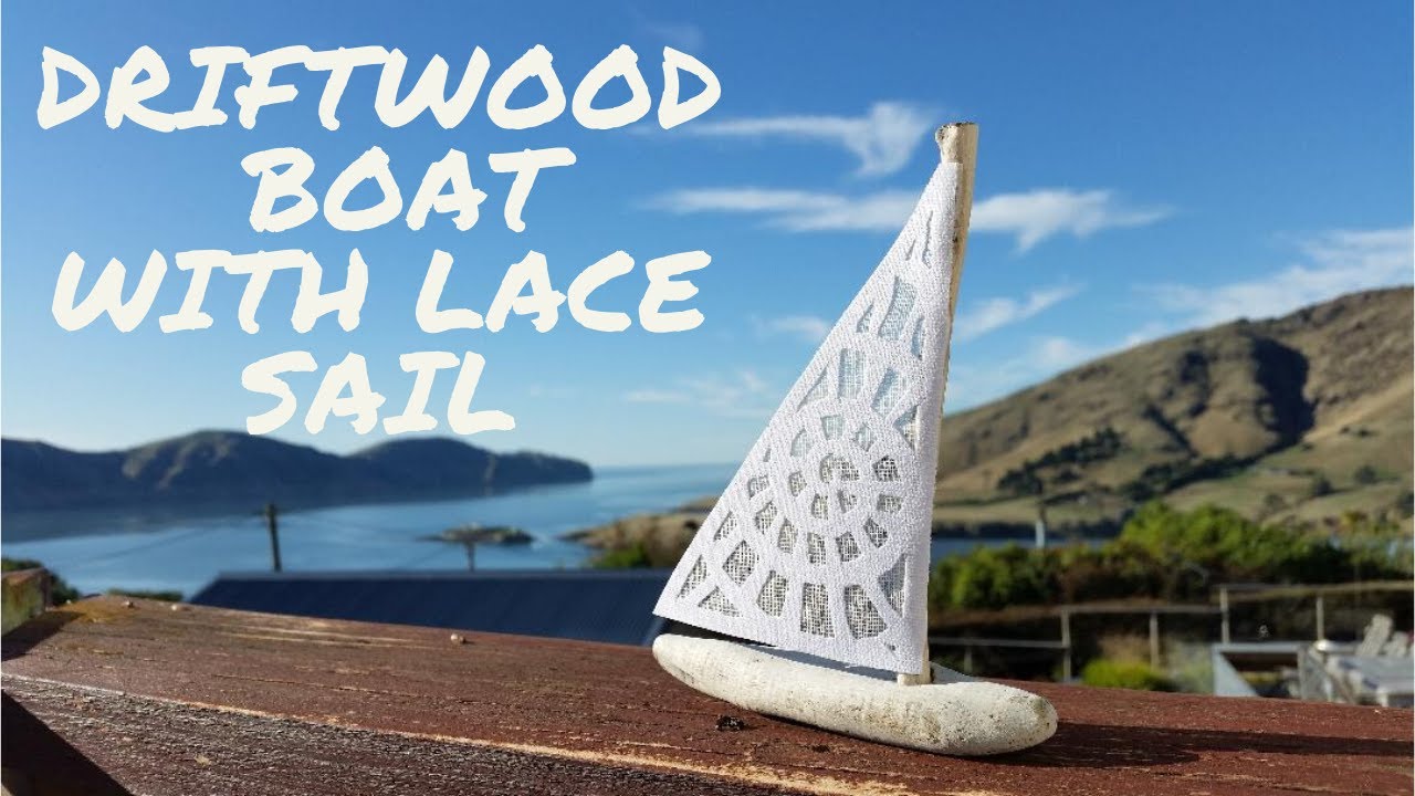 How to Make Drift Wood Boats with a Lace Sail - YouTube
