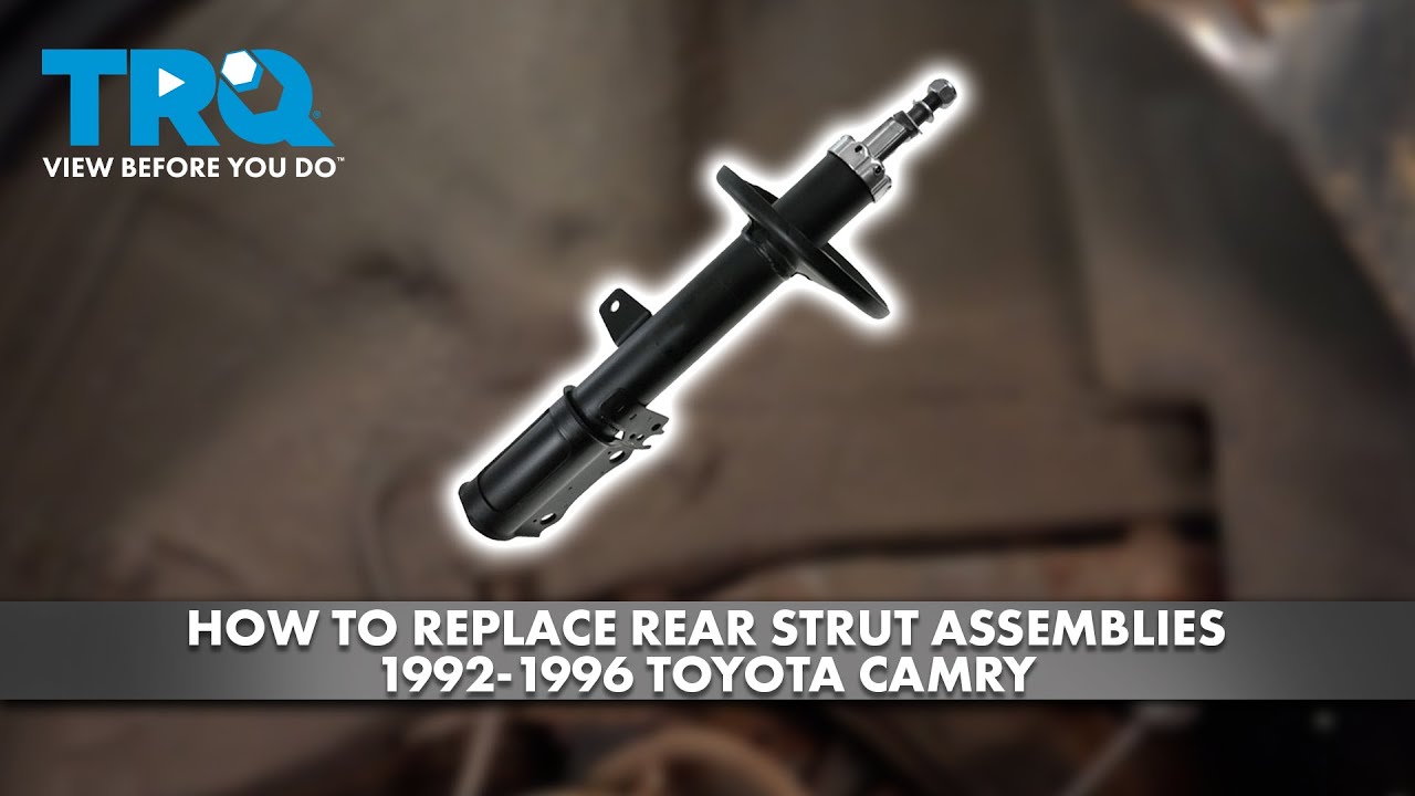 How to Replace Rear Strut Assemblies 1992-1996 Toyota Camry - YouTube