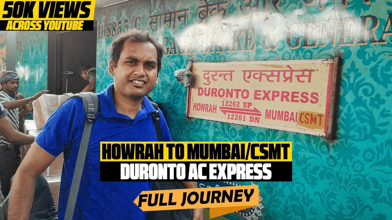 Howrah To Mumbai Duronto Express Full Train Journey HWH-MUMBAI/CSMT ...