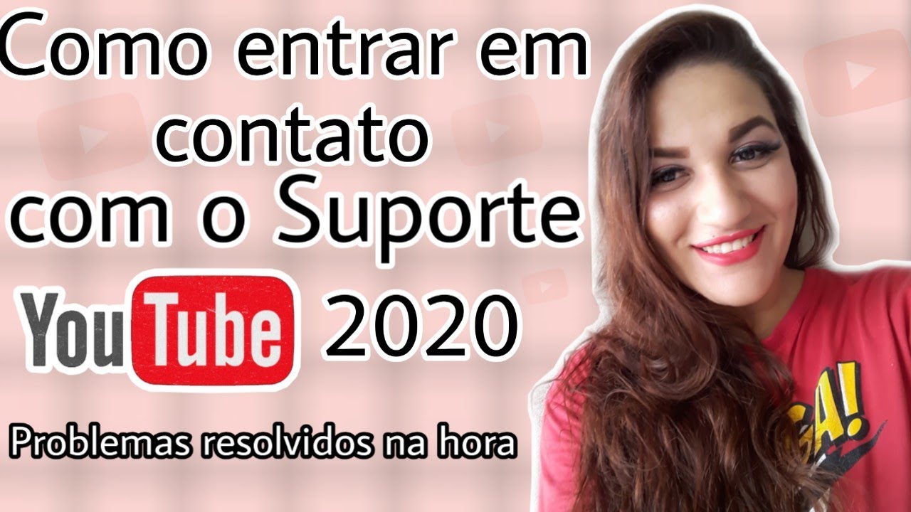 COMO ENTRAR EM CONTATO COM O SUPORTE DO YOUTUBE E TER RESPOSTAS RÁPIDAS ...
