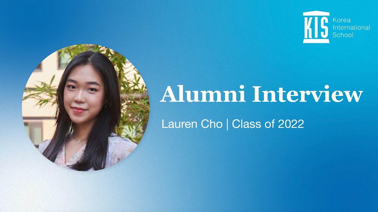 Alumni Interview - Lauren Cho | Class of 2022 - YouTube