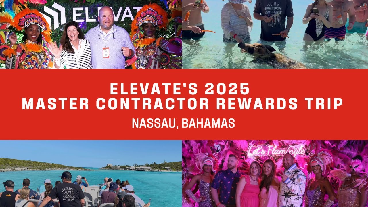 Inside Elevate’s 2025 Master Contractor Rewards Trip | Nassau, Bahamas ...