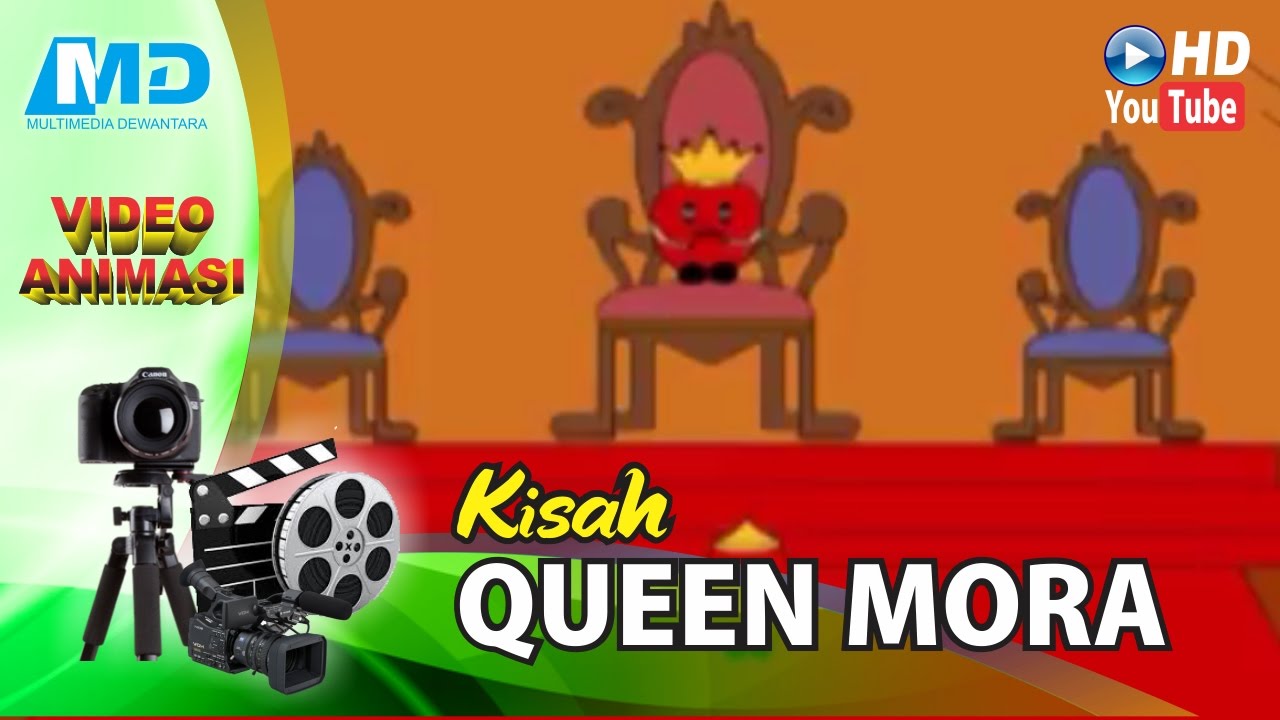 Animasi Keren - QUEEN MORA - MDS Animation - YouTube