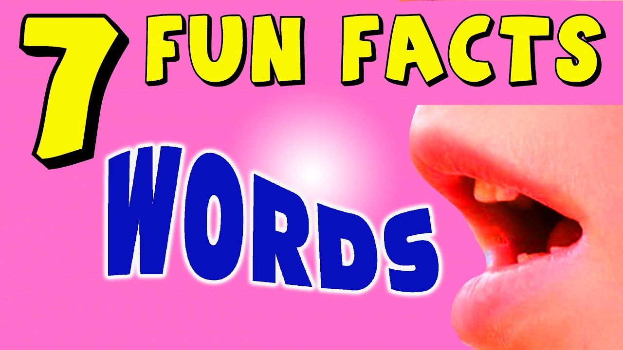 7 FUN FACTS ABOUT WORDS FACTS FOR KIDS English Language Learning 7-fun-facts-about-words-facts-for-kids-english-language-learning