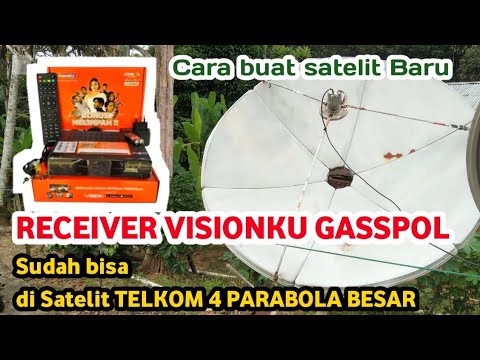 Cara menambah satelit Baru di Receiver VISIONKU GASSPOL || Parabola ...