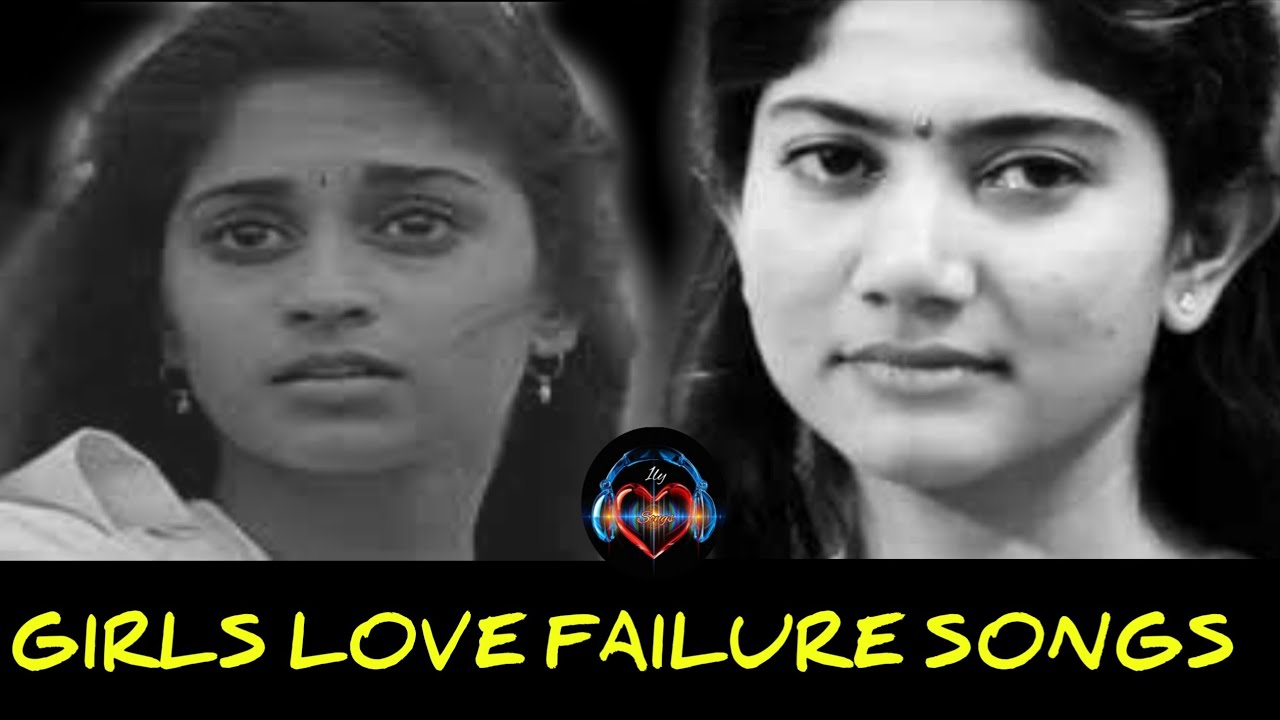 💔 girls love failure songs || Tamil sad songs female version... - YouTube