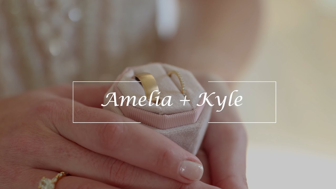 Amelia + Kyle - Wedding Highlights - YouTube