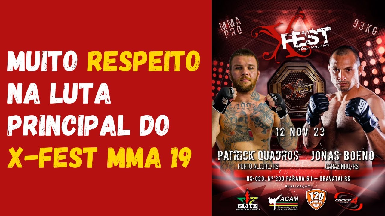 JONAS BOENO E PATRICK QUADROS FALAM SOBRE A LUTA PRINCIPAL DO X-FEST MMA 19 EM GRAVATAÍ-RS - YouTube