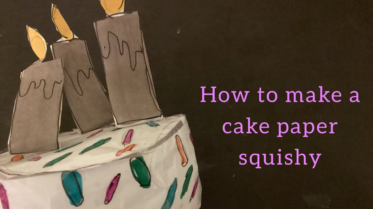 How to make a 3D birthday cake paper squishy - YouTube