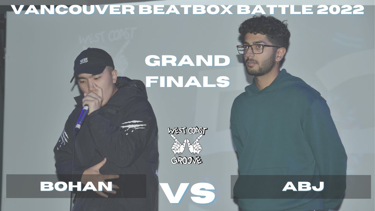 Bohan vs ABJ | Vancouver Beatbox Battle 2022 | GRAND FINAL - YouTube