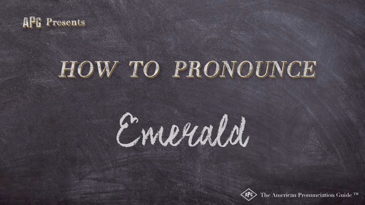 How to Pronounce Emerald (Real Life Examples!) - YouTube
