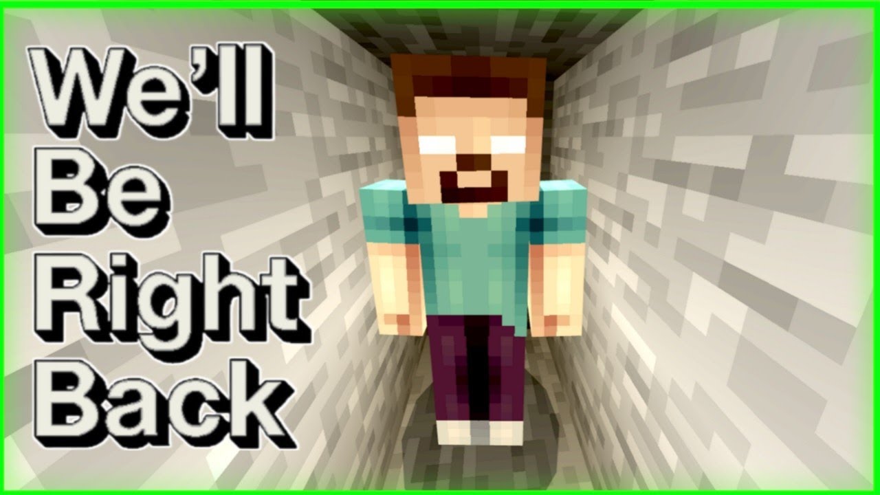 We'll Be Right Back (Minecraft)💀🔥 | Minecraft #2 - YouTube