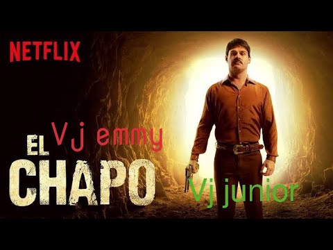 El Chapo SO2 part 5 by vj emmy