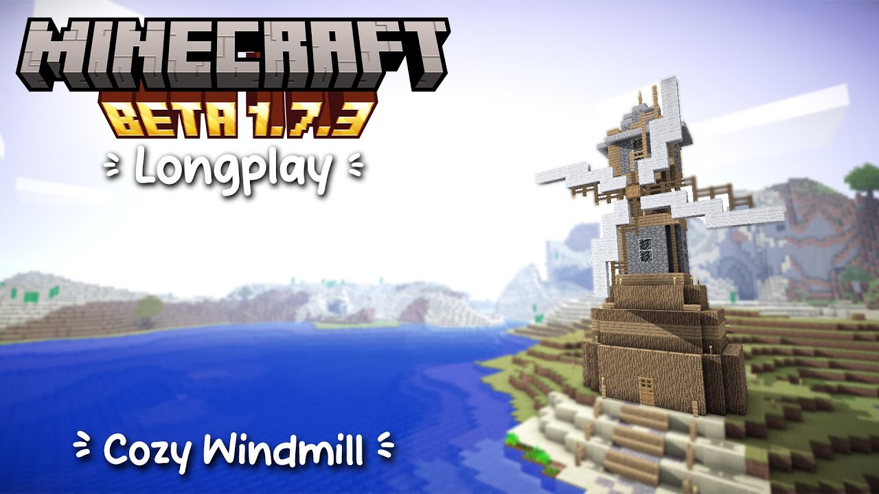Minecraft Survival - Nostalgic Relaxing Longplay - Cozy Windmill [Beta ...