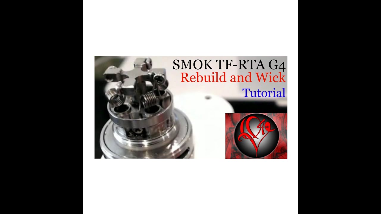 Rebuild on SMOK TF-RTA G4 Quad Coil live 26 ga. 6 wrap 2.5mm quads ...