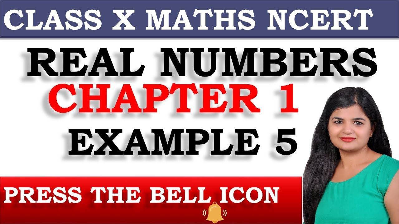 Real Numbers Example 5 Class 10 Maths NCERT - YouTube
