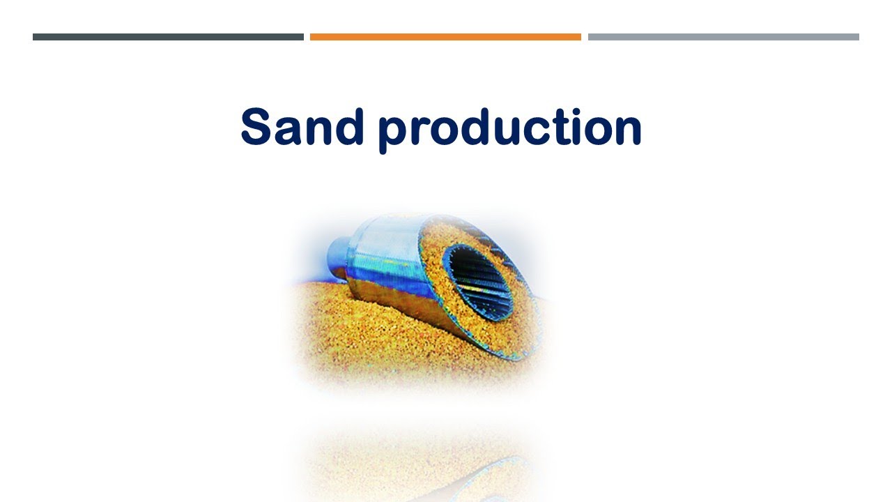 Sand Production - YouTube